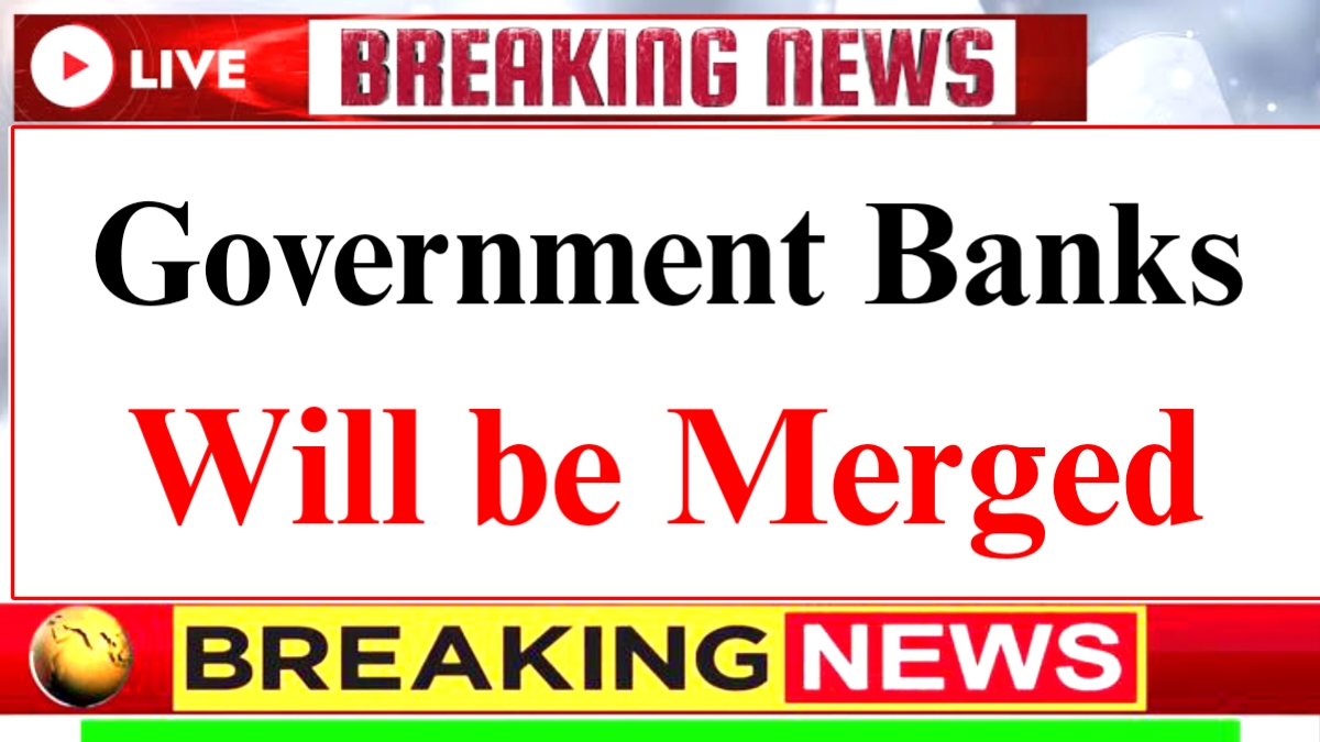 Bank Merger News: Government to Merge Public Sector Banks in 2026 as ...